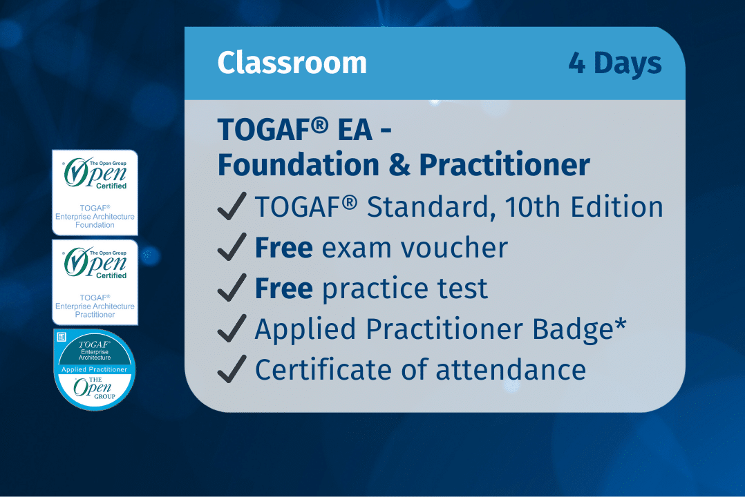 TOGAF® EA - Foundation and Practitioner – Classroom - EA Learning