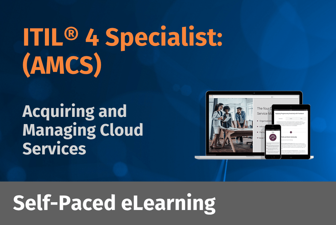 ITIL® 4 Specialist: Acquiring & Managing Cloud Services (AMCS ...