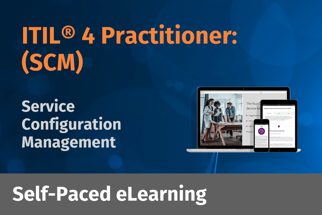 ITIL® 4 Practitioner: Service Configuration Management (SCM ...