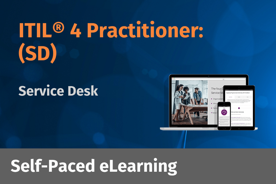 ITIL® 4 Practitioner: Service Desk (SD) - eLearning - EA Learning