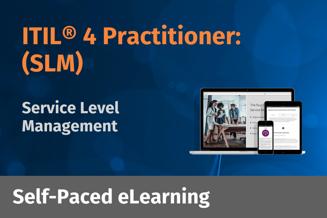 ITIL® 4 Practitioner: Service Level Management (SLM) - eLearning - EA ...